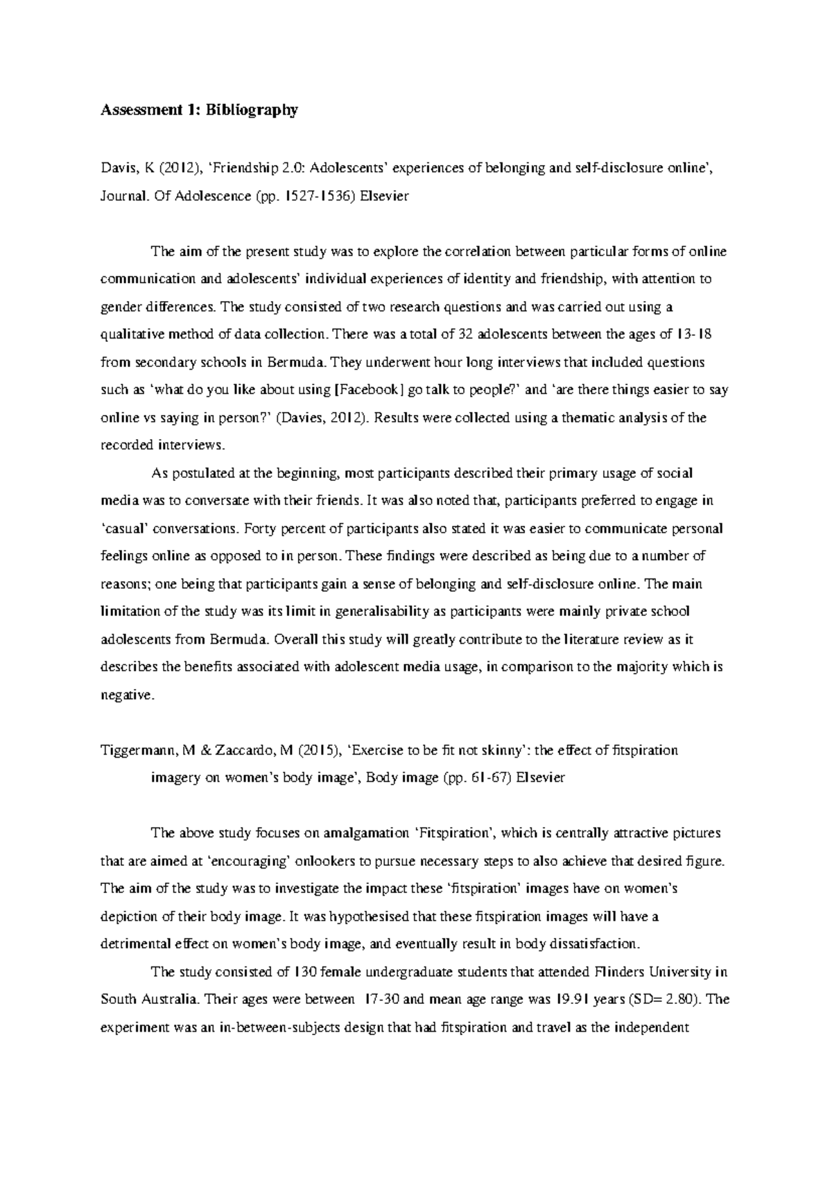 Annotated bibliography - Assessment 1: Bibliography Davis, K (2012 ...