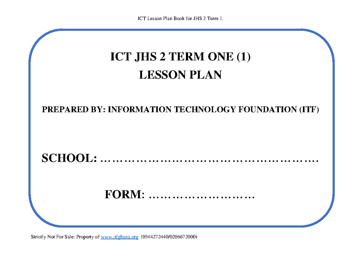 ICT JHS 2 Term 1 Lesson Plan Draft 2018 - ICT JHS 2 TERM ONE (1) LESSON ...