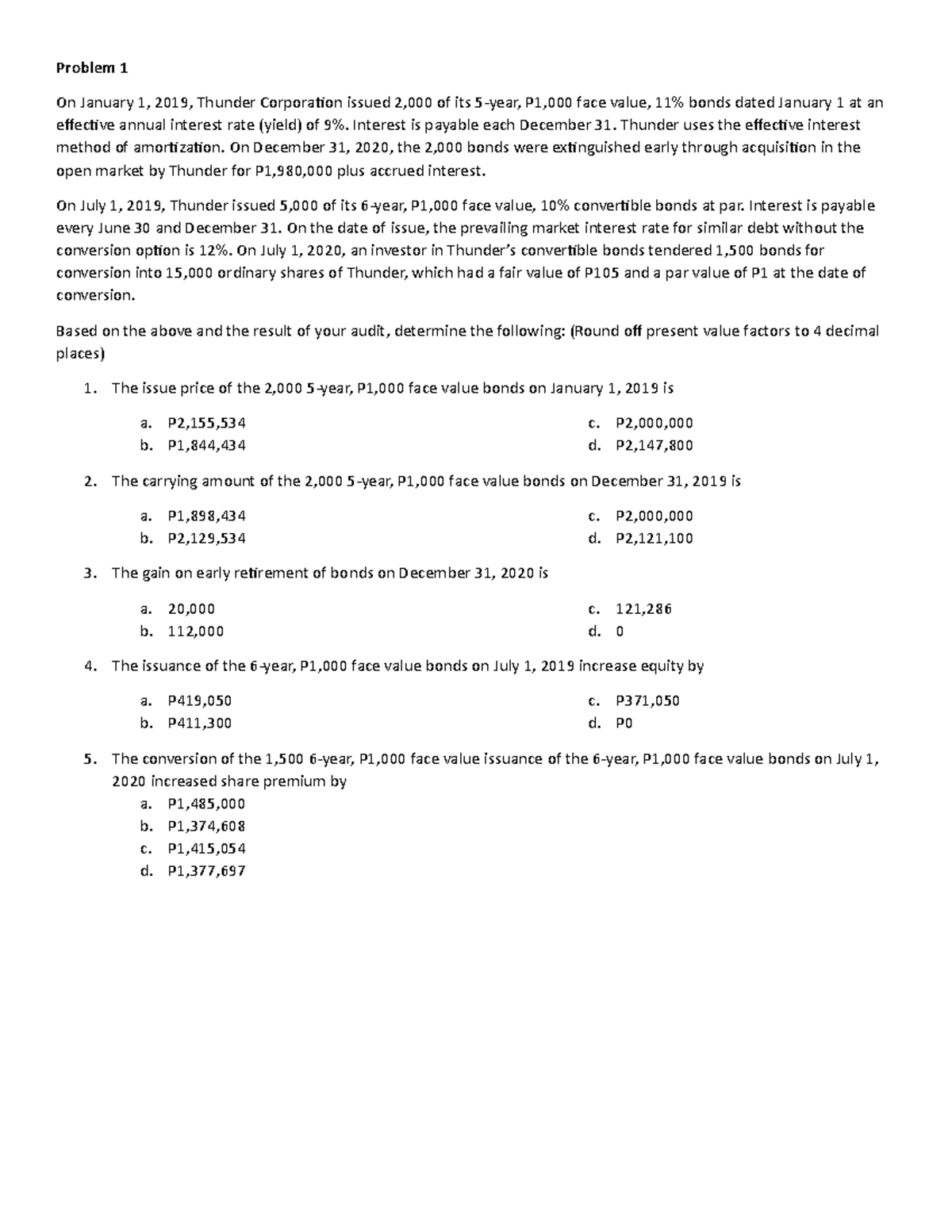 Aud prob- bonds payable - Problem 1 On January 1, 2019, Thunder ...