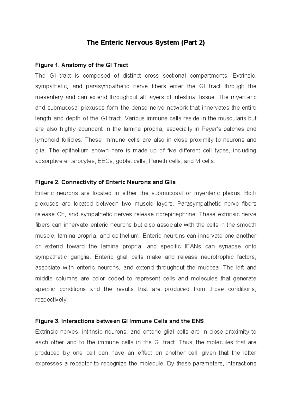 The Enteric Nervous System - Anatomy of the GI Tract The GI tract is ...