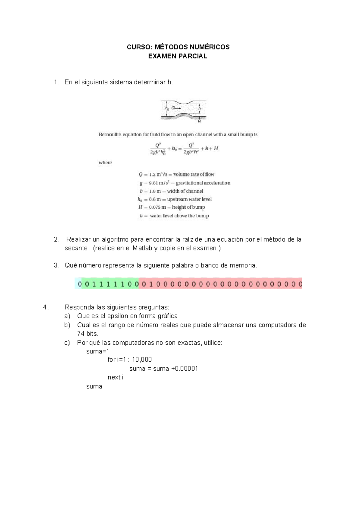 Examenparcial 20202 - Examen parcial - CURSO: MÉTODOS NUMÉRICOS EXAMEN PARCIAL En el siguiente ...
