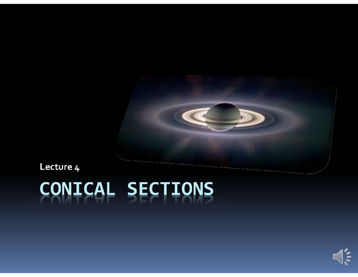 Lecture 4 Conic Section - CONICAL SECTIONS Lecture 4 Trajectory ...