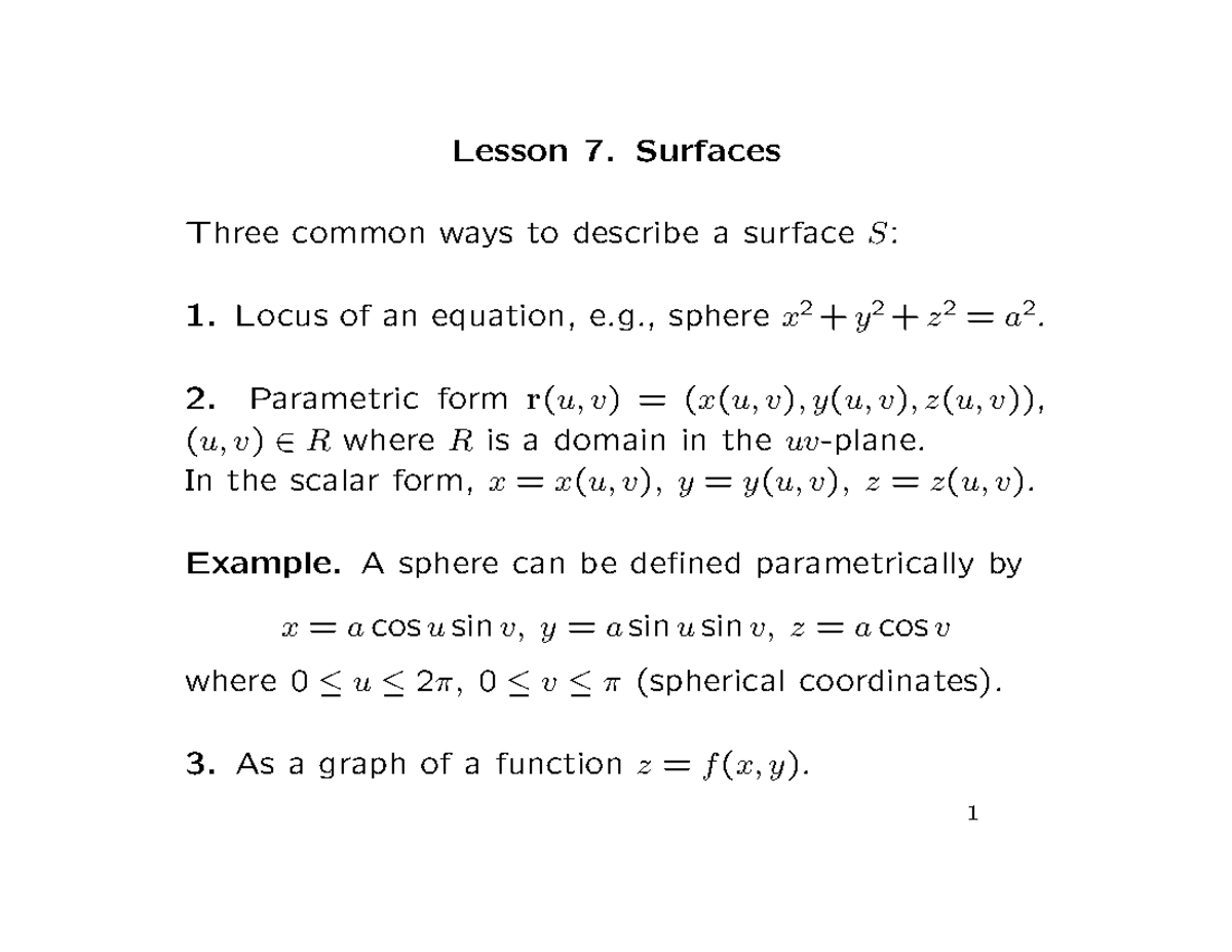 Lecture 7 - Lesson 7. Surfaces Three common ways to describe a surface ...
