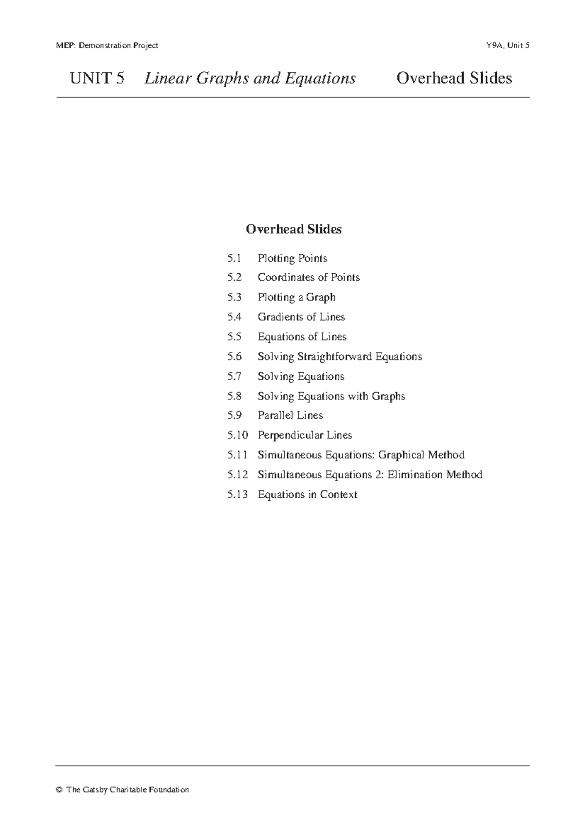 7. Overhead Slides - © The Gatsby Charitable Foundation UNIT 5 Linear ...