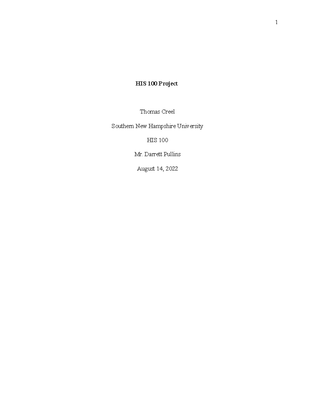 HIS 100 Project - .................................. - HIS 100 Project ...