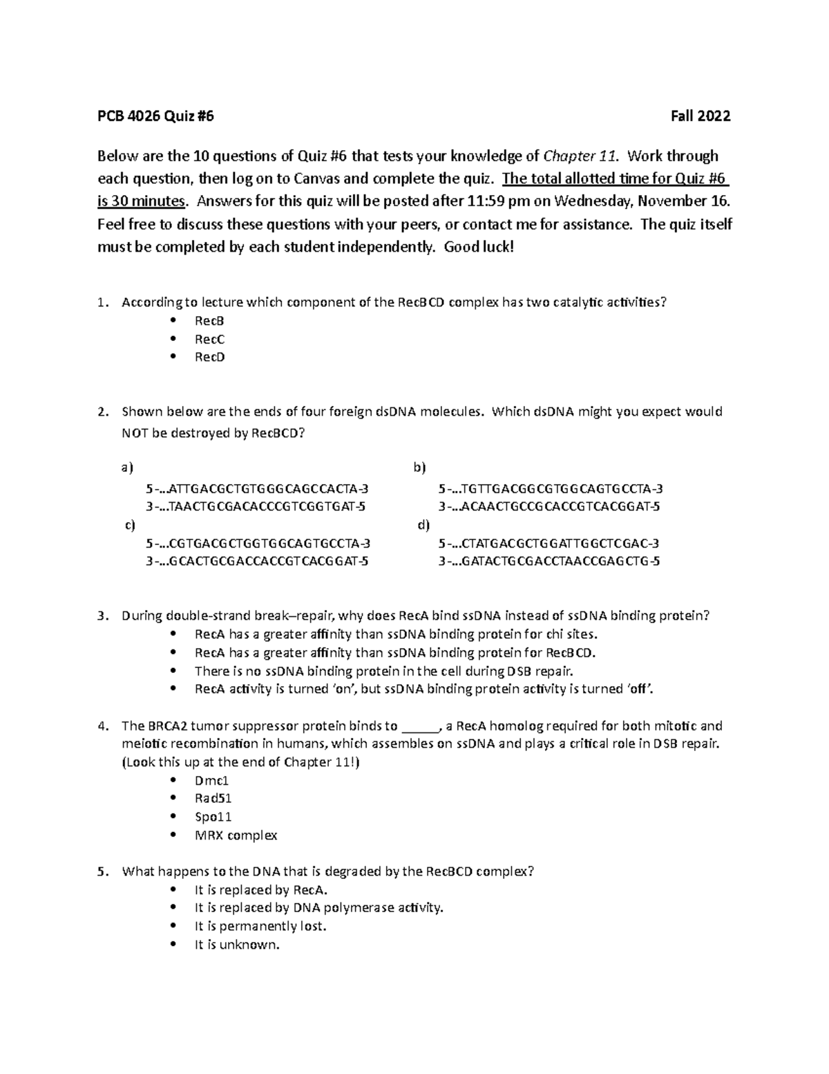 Quiz 6 questions Fall 2022 - PCB 4026 Quiz #6 Fall 2022 Below are the ...