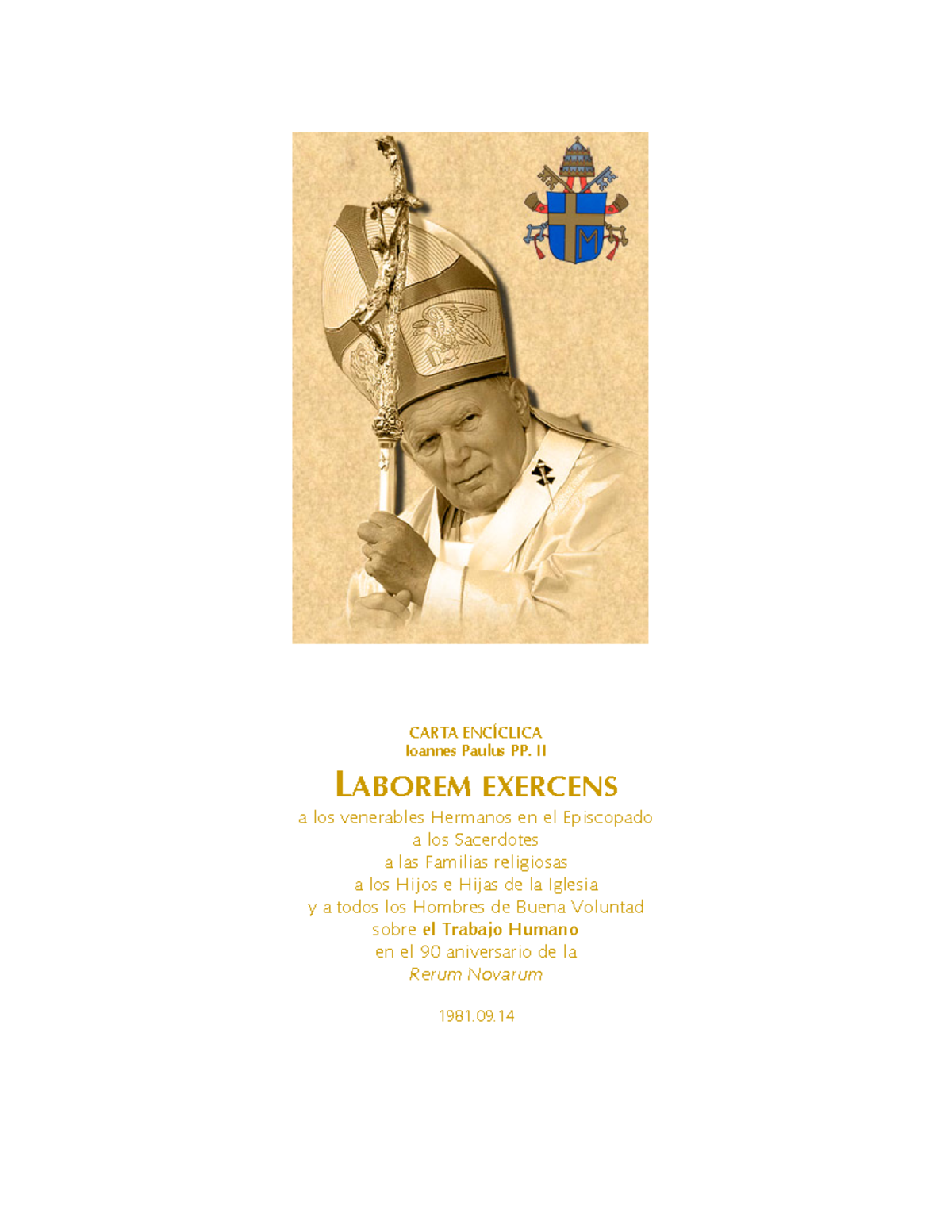 Enciclica Laborem exercens - CARTA ENCÍCLICA Ioannes Paulus PP. II ...