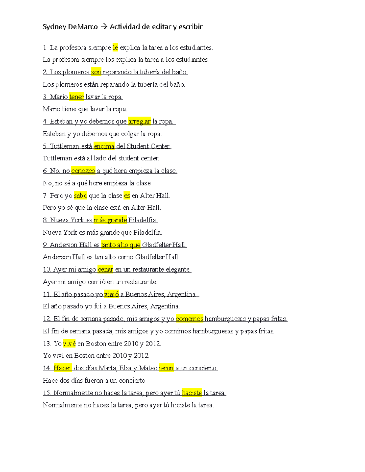 Spanish Homework Help for spanish 1002 - Sydney DeMarco Actividad de ...