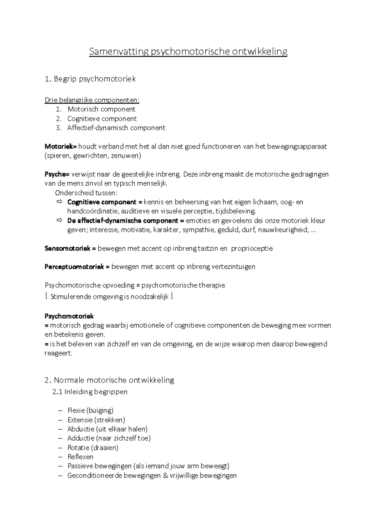 Psychomotoriek - Samenvatting psychomotorische ontwikkeling 1. Begrip ...