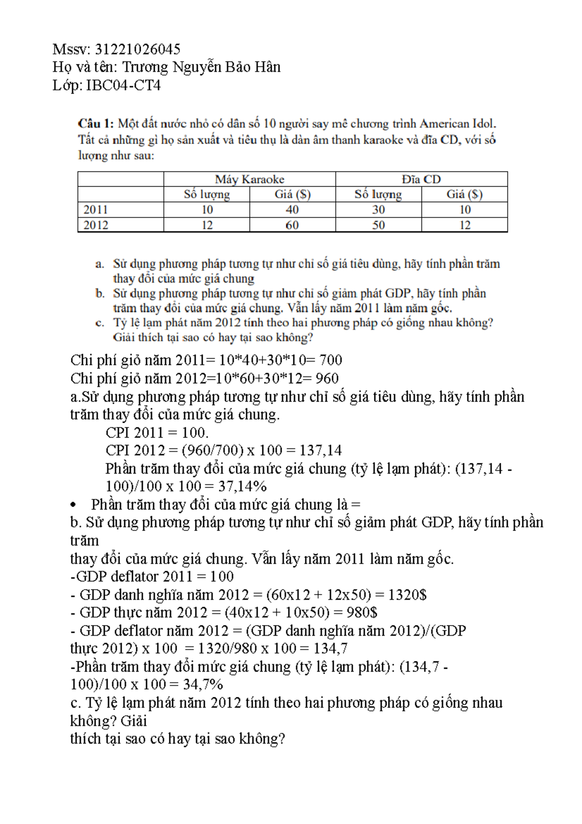 BT C11, 12 - cô thảo trang - Mssv: 31221026045 Họ và tên: Trương Nguyễn Bảo Hân Lớp: IBC04-CT ...