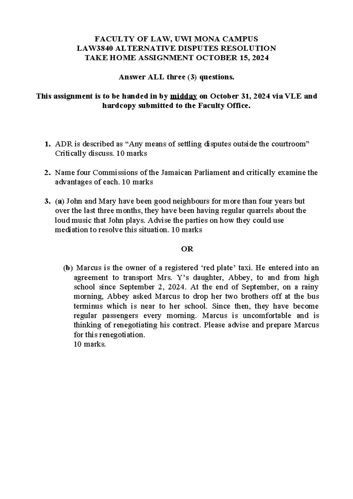 ADR Assignment Sem I 2024-25 - FACULTY OF LAW, UWI MONA CAMPUS LAW3840 ...