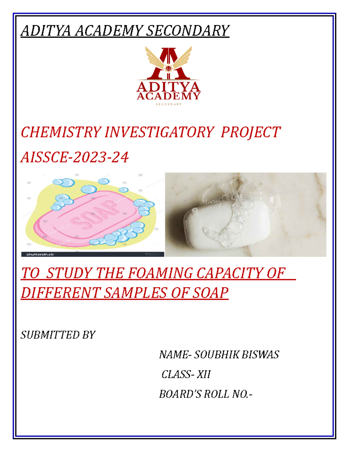 CHEM XII - ADITYA ACADEMY SECONDARY CHEMISTRY INVESTIGATORY PROJECT AISSCE-2023- TO STUDY THE ...