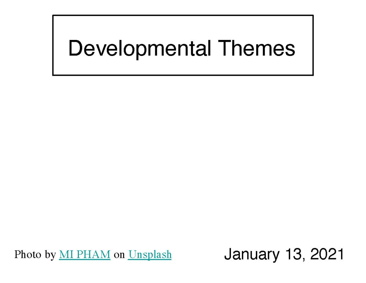 themesslides2020 - Developmental Themes Photo by MI PHAM on Unsplash ...