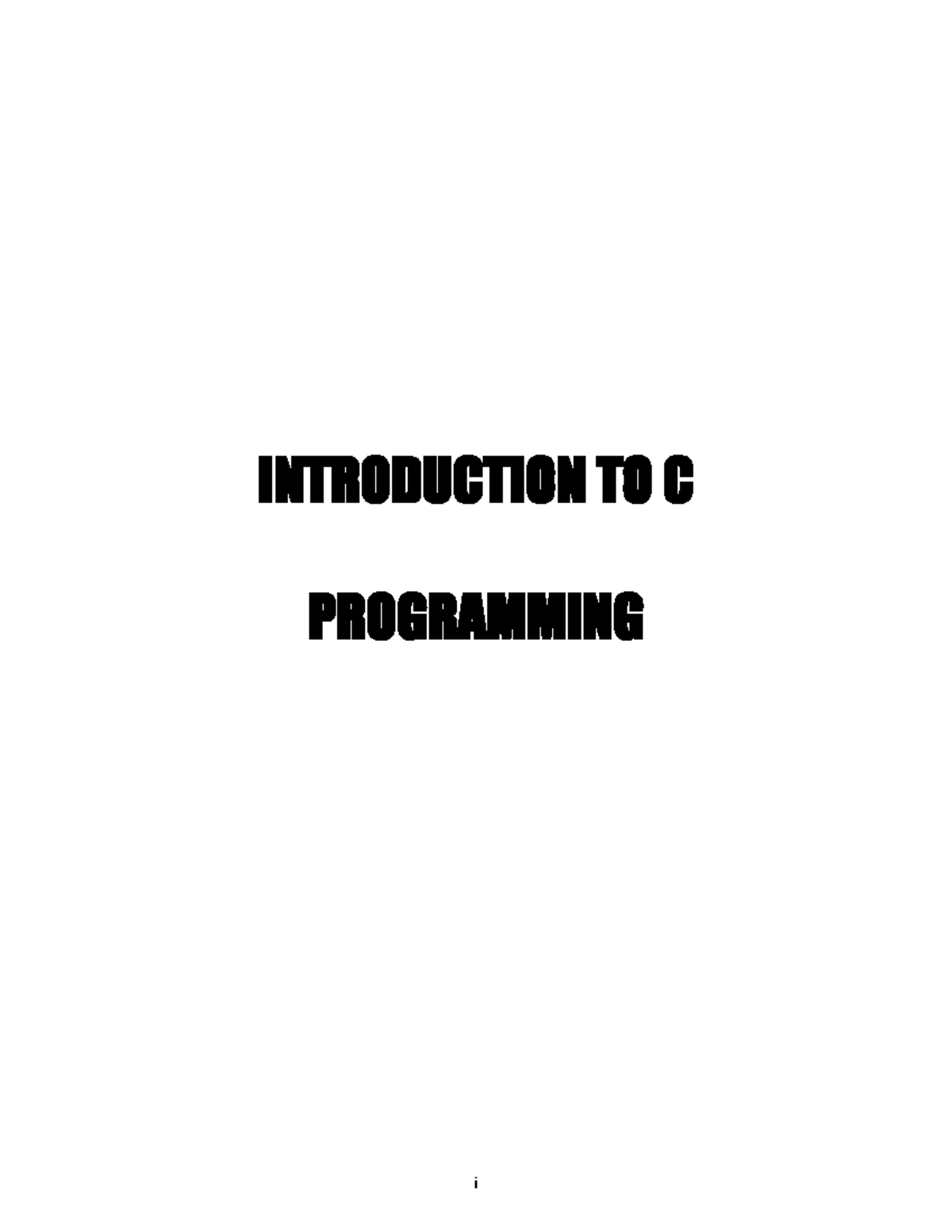 BSD 2304 C programming tutorial document - i INTRODUCTION TO C ...