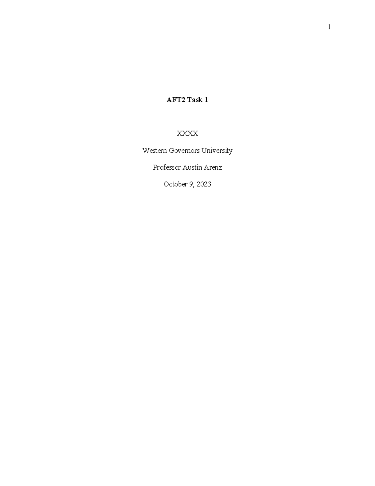 WGU AFT2 Task 1 - AFT2 Task 1 XXXX Western Governors University ...