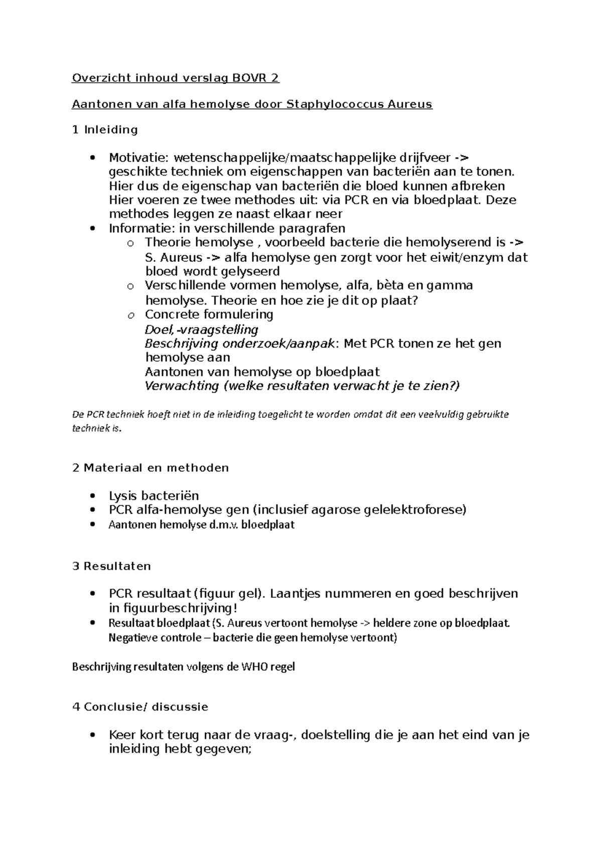 Overzicht inhoud verslag BOVR 2 - Hier dus de eigenschap van bacteriën ...