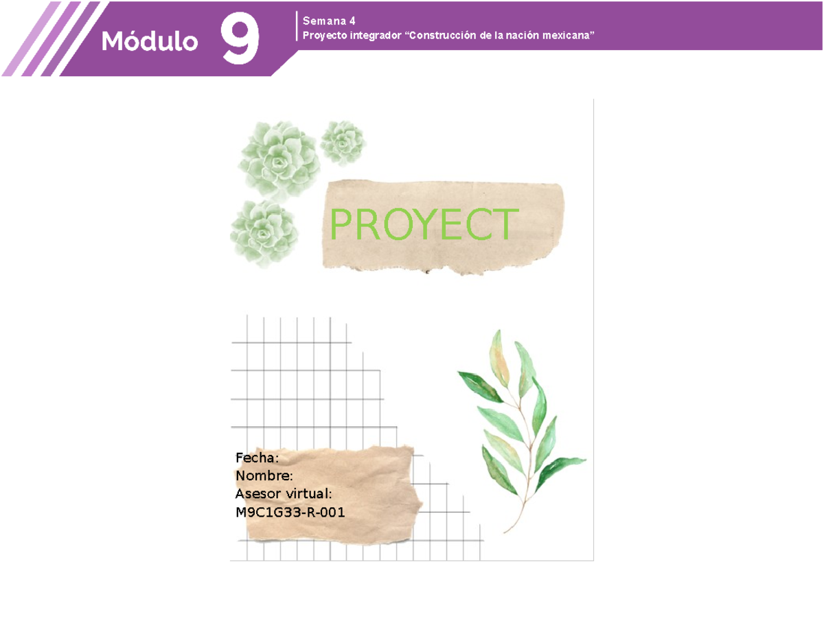 MODULO 9 PROYECTO INTEGRADOR - Fecha: Nombre: Asesor virtual: M9C1G33-R ...