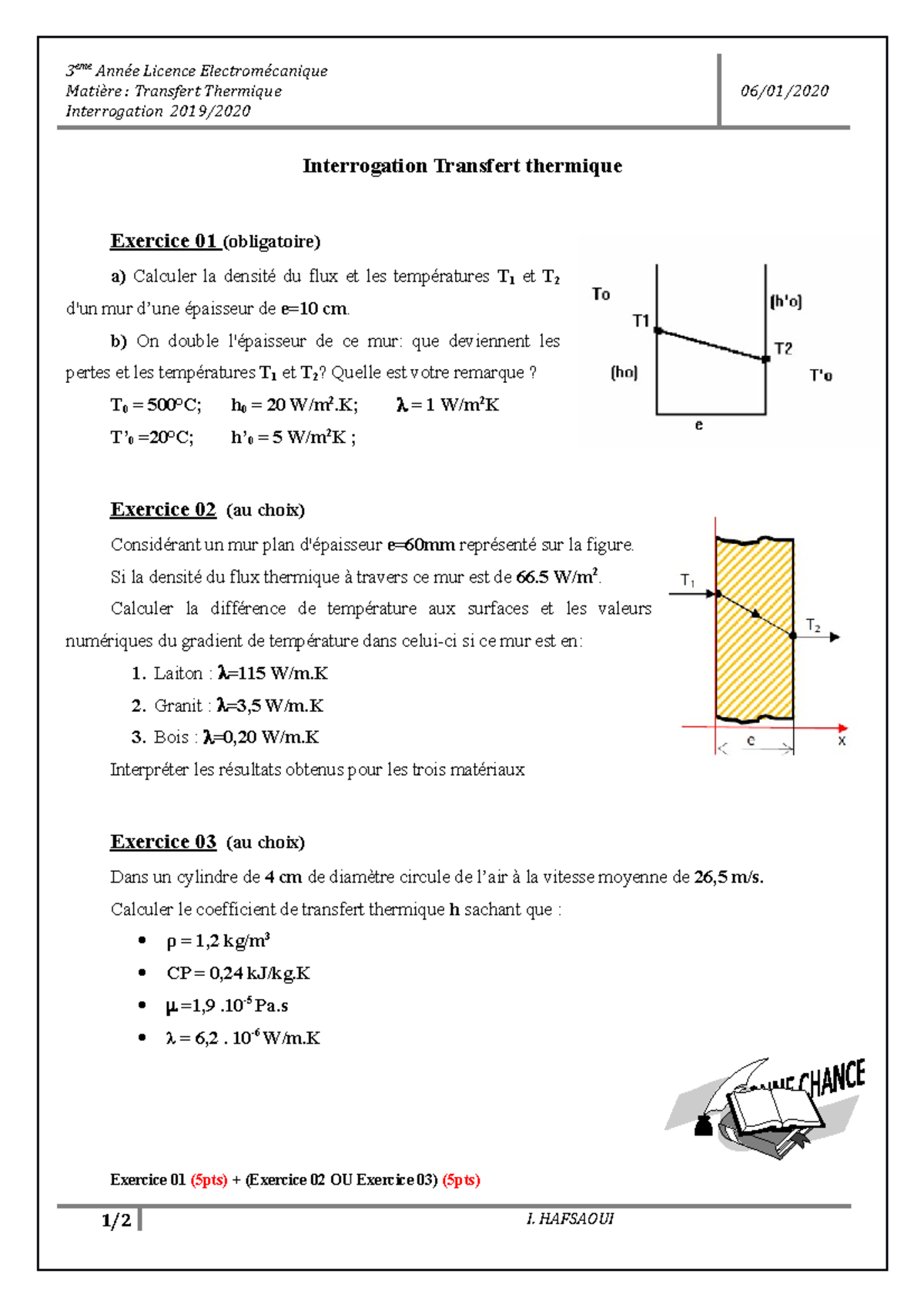 Interrogation 1 - physique - 3 eme Année Licence Electromécanique Matière : Transfert Thermique ...