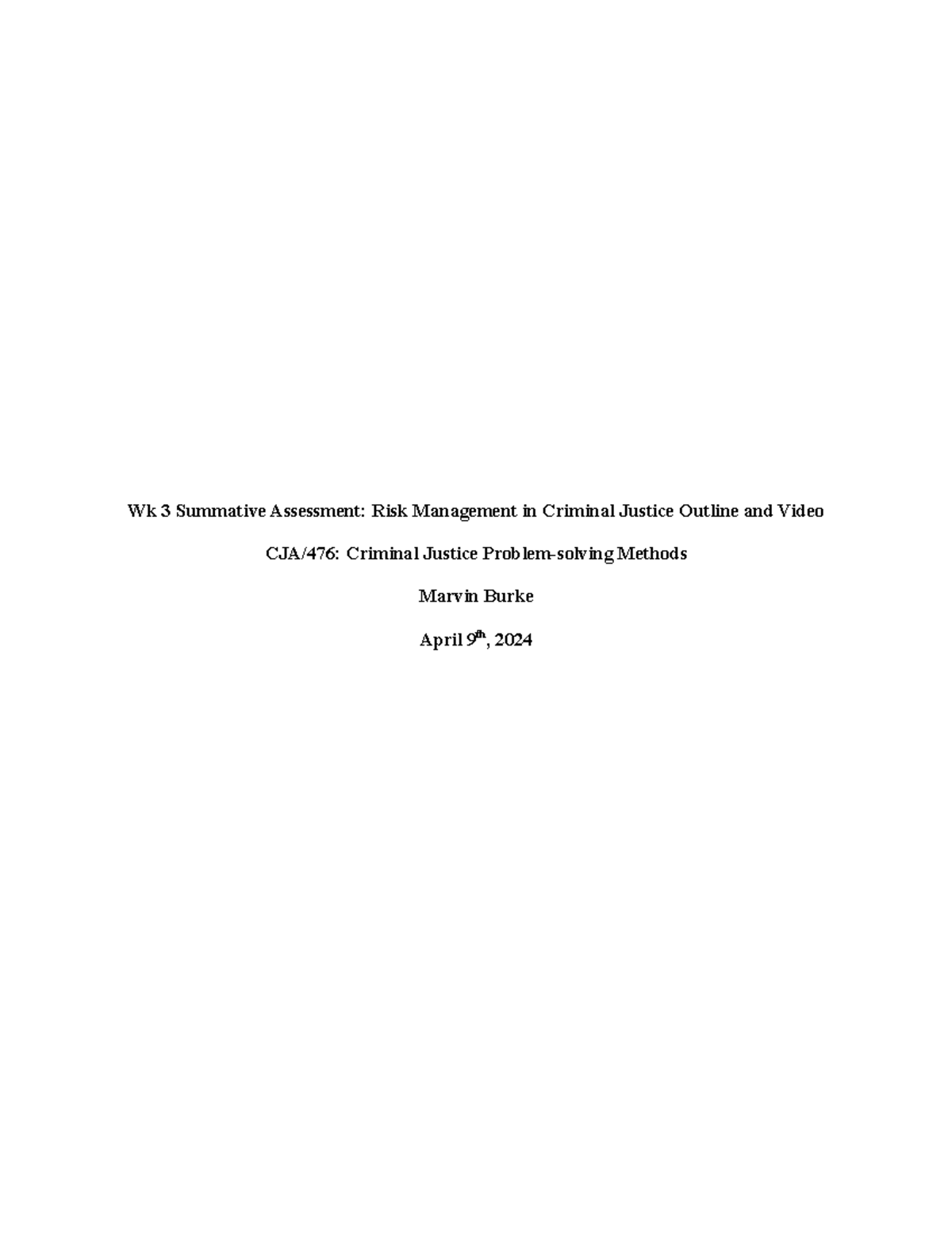 Wk 3 Summative Assessment Risk Management in Criminal Justice Outline ...