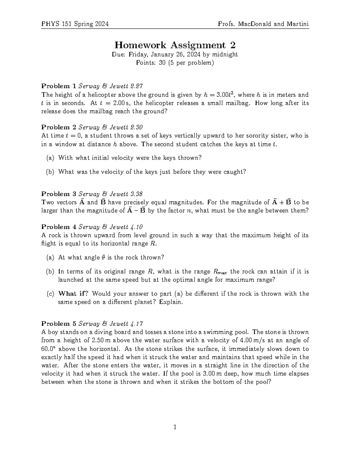PHYS151 Assignment 02 MacDonald - PHYS 151 Spring 2024 Profs. MacDonald and Martini Homework ...