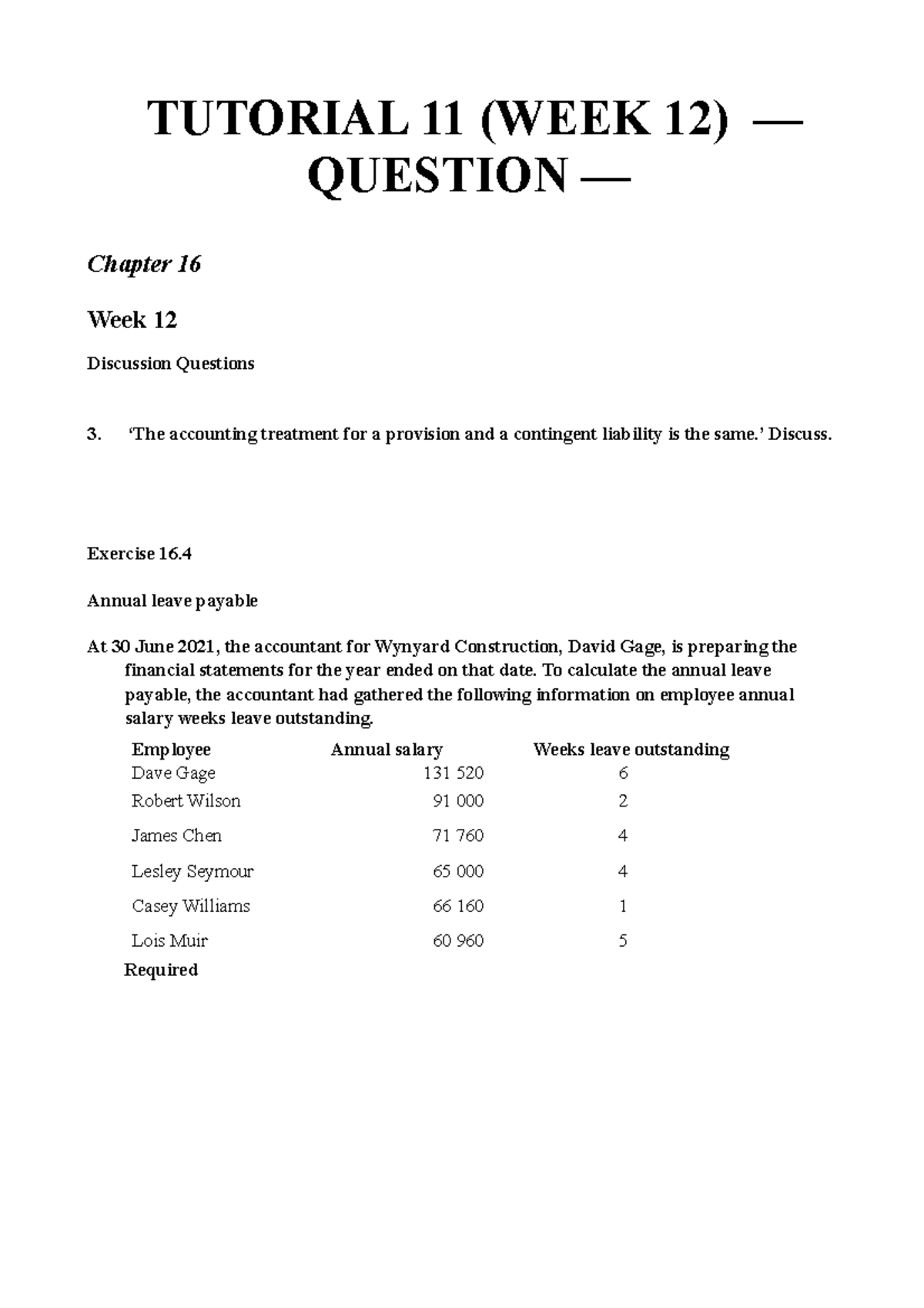 Tutorial 11 (Week 12) Assessed Questions - TUTORIAL 11 (WEEK 12 ... Tutorial 11 (Week 12) Assessed Questions - TUTORIAL 11 (WEEK 12 ...