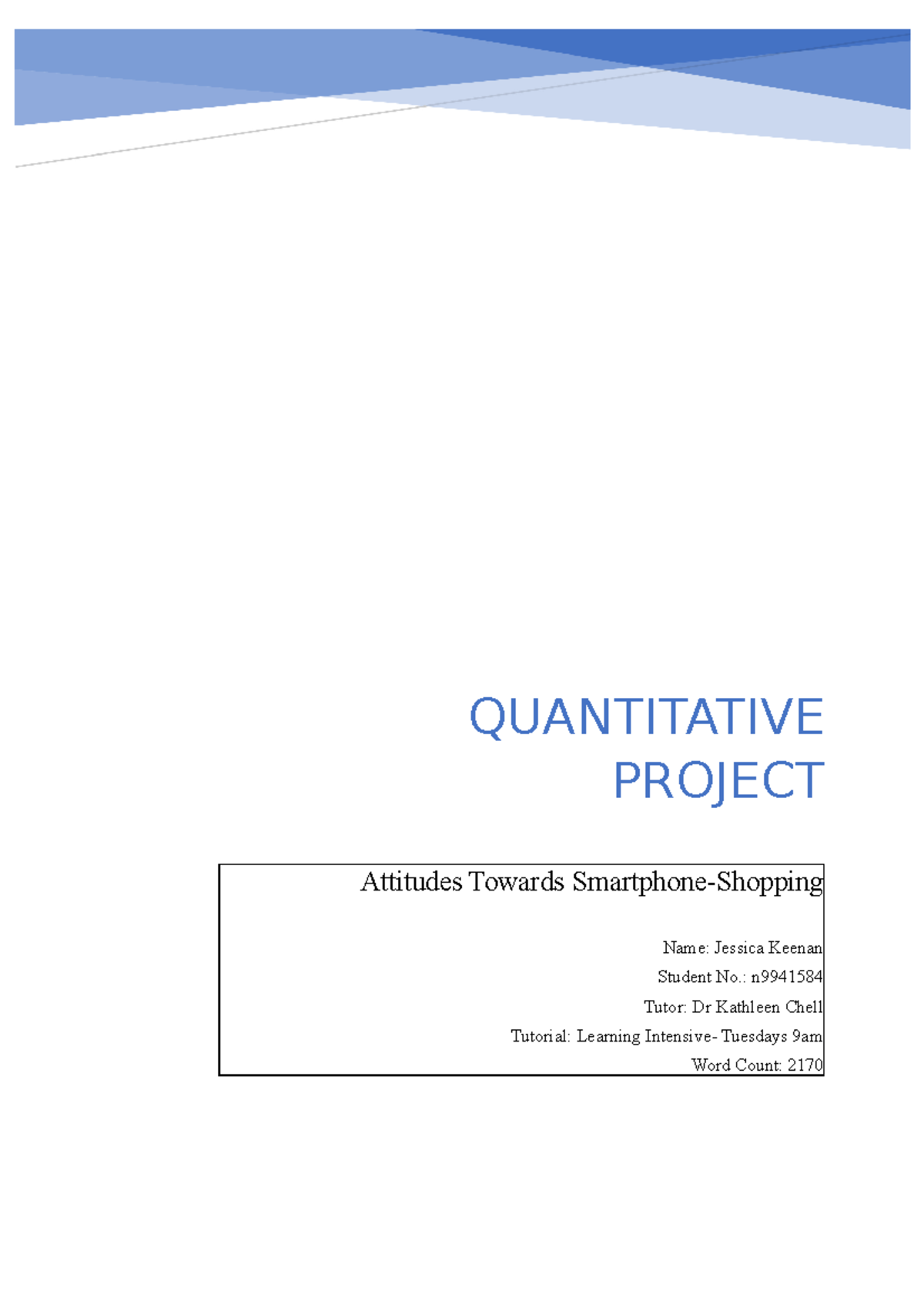 Quantitative Assignment - QUANTITATIVE PROJECT Attitudes Towards ...