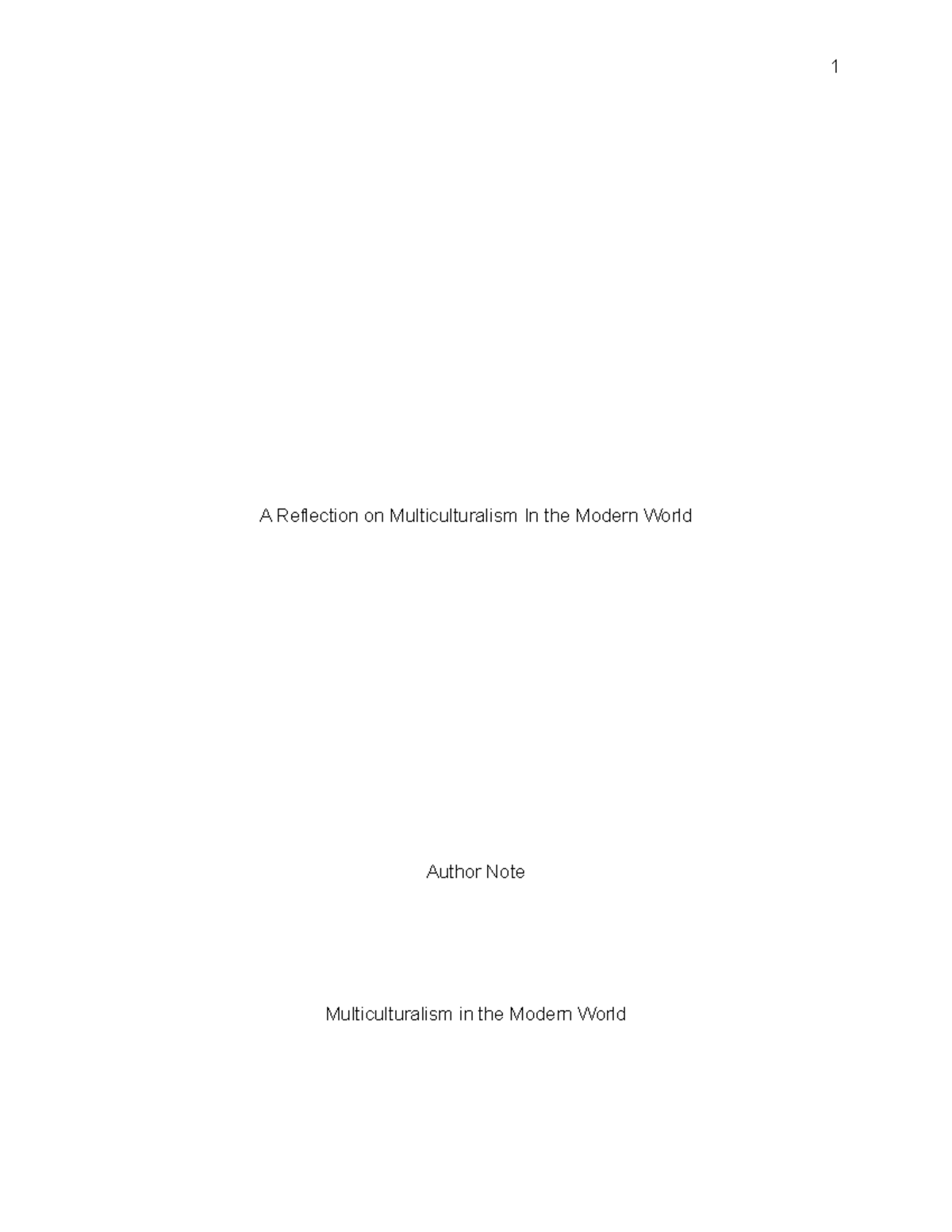 A Reflection on Multiculturalism In the Modern World - History has ...