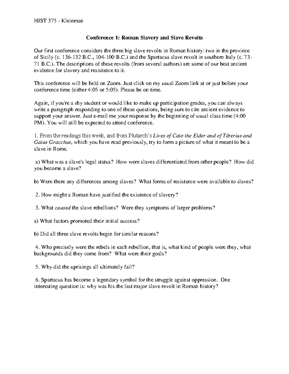 Conference 1 Questions - Slave revolts - HIST 375 - Kleinman Conference ...