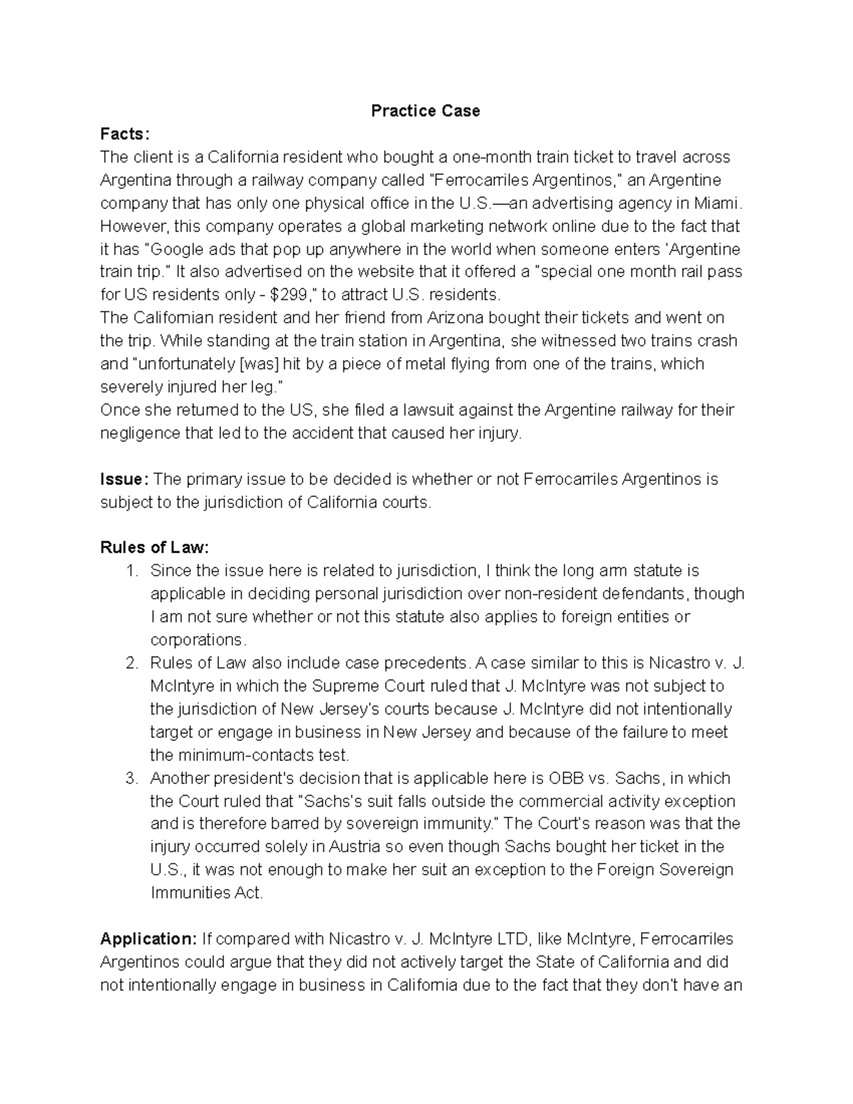 Thinking like a lawyer Exercise - Practice Case Facts: The client is a ...