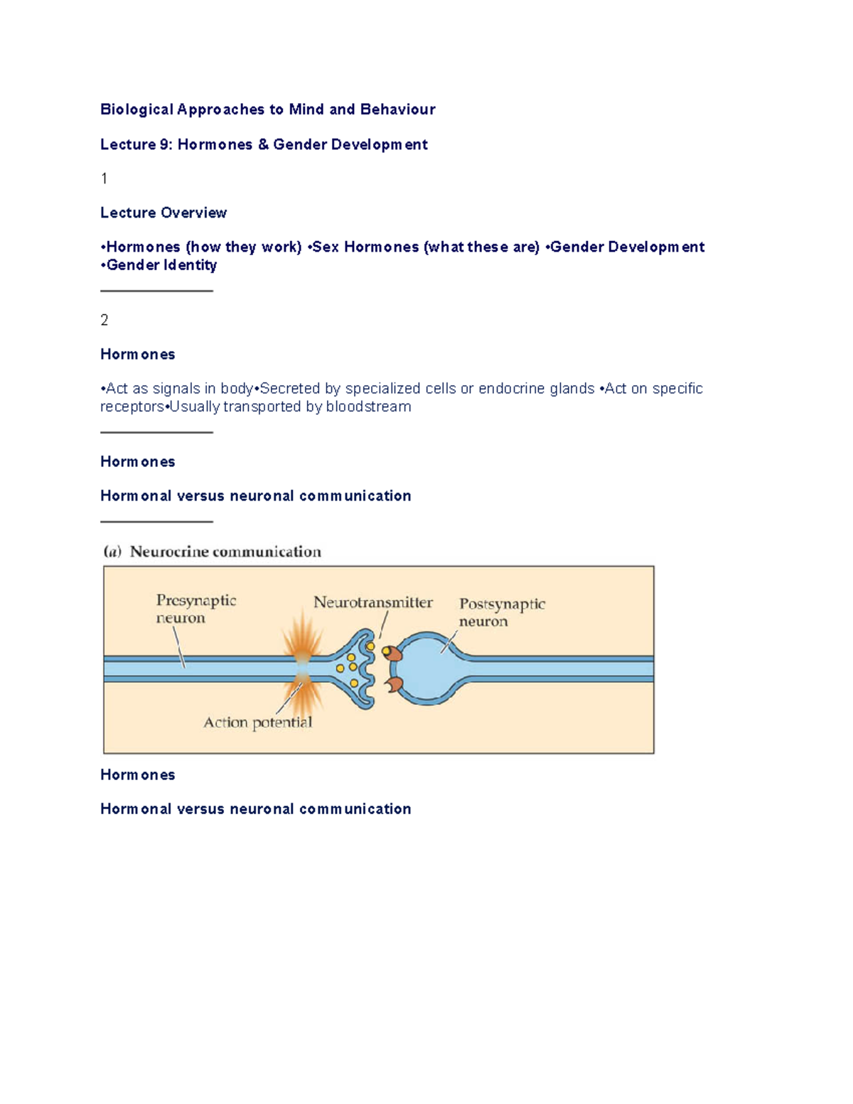 Bio notes - lecture 9 - Biological Approaches to Mind and Behaviour ...