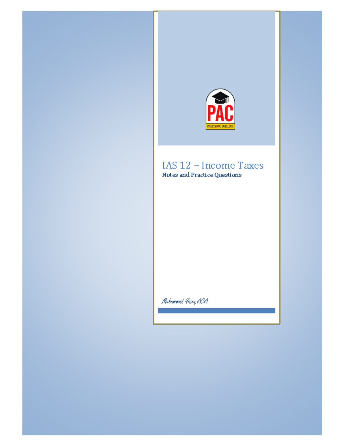 IAS-12 Notes - IAS 12 – Income Taxes Notes and Practice Questions ...