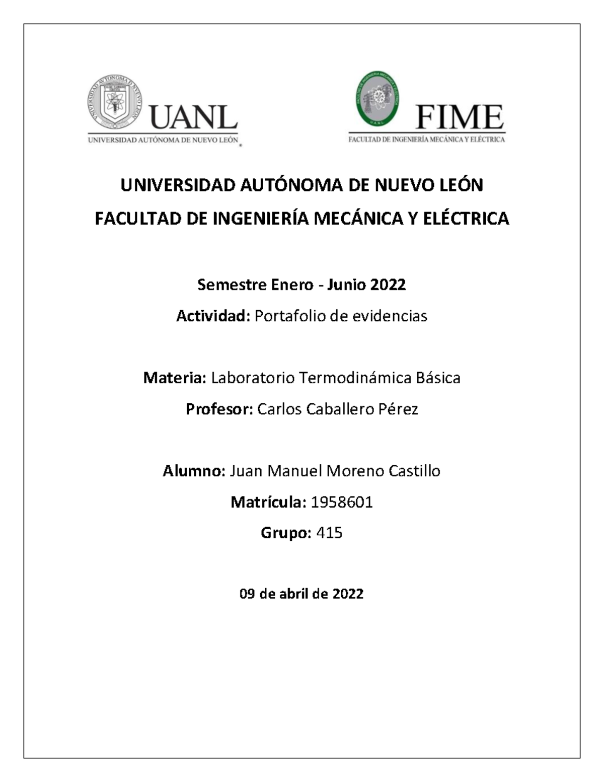 Portafolio de Evidencias Lab. Termo Básica - UNIVERSIDAD AUT”NOMA DE NUEVO LE”N FACULTAD DE ...
