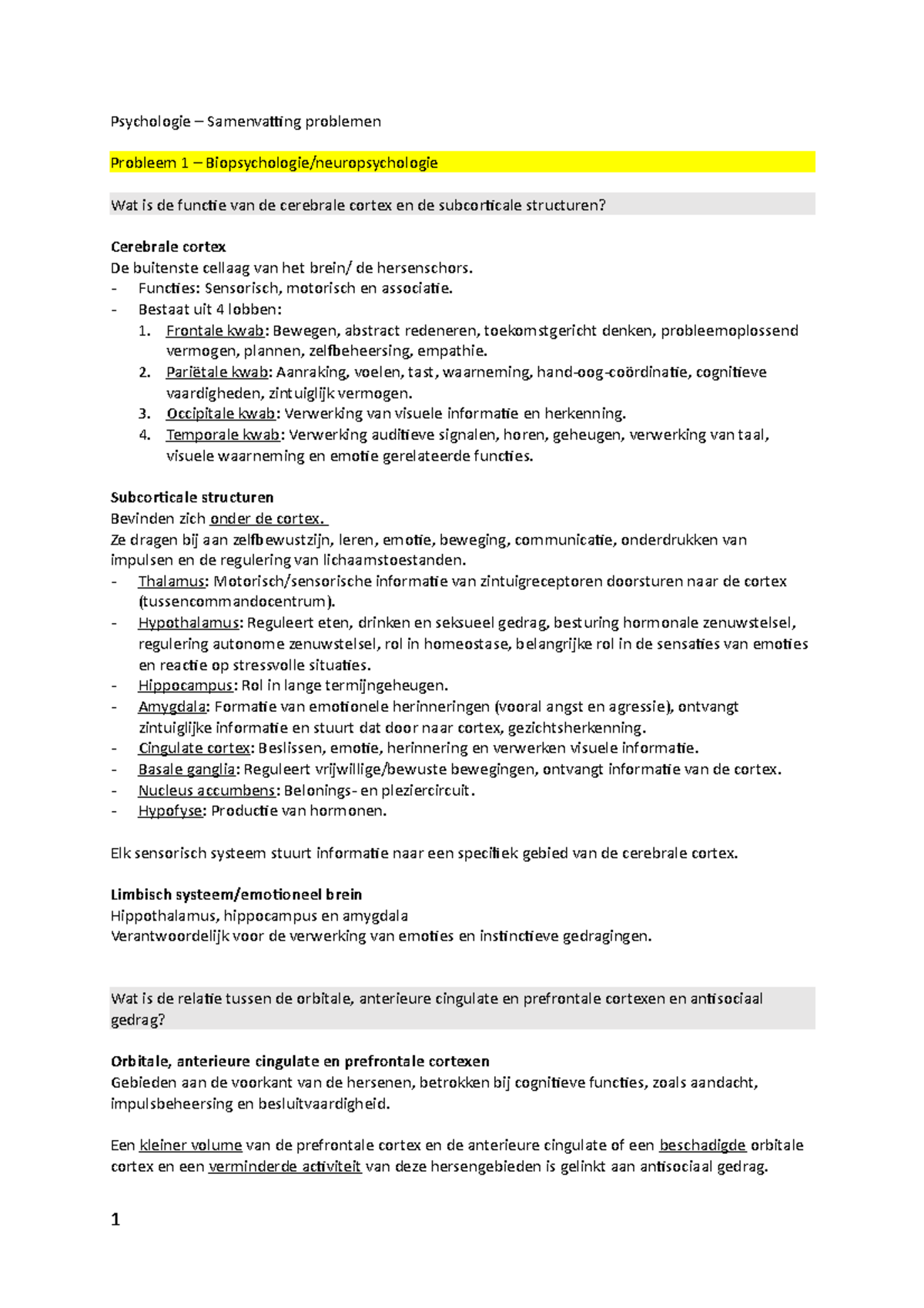 Samenvatting problemen psychologie - Psychologie – Samenvatting problemen Probleem 1 – - Studeersnel