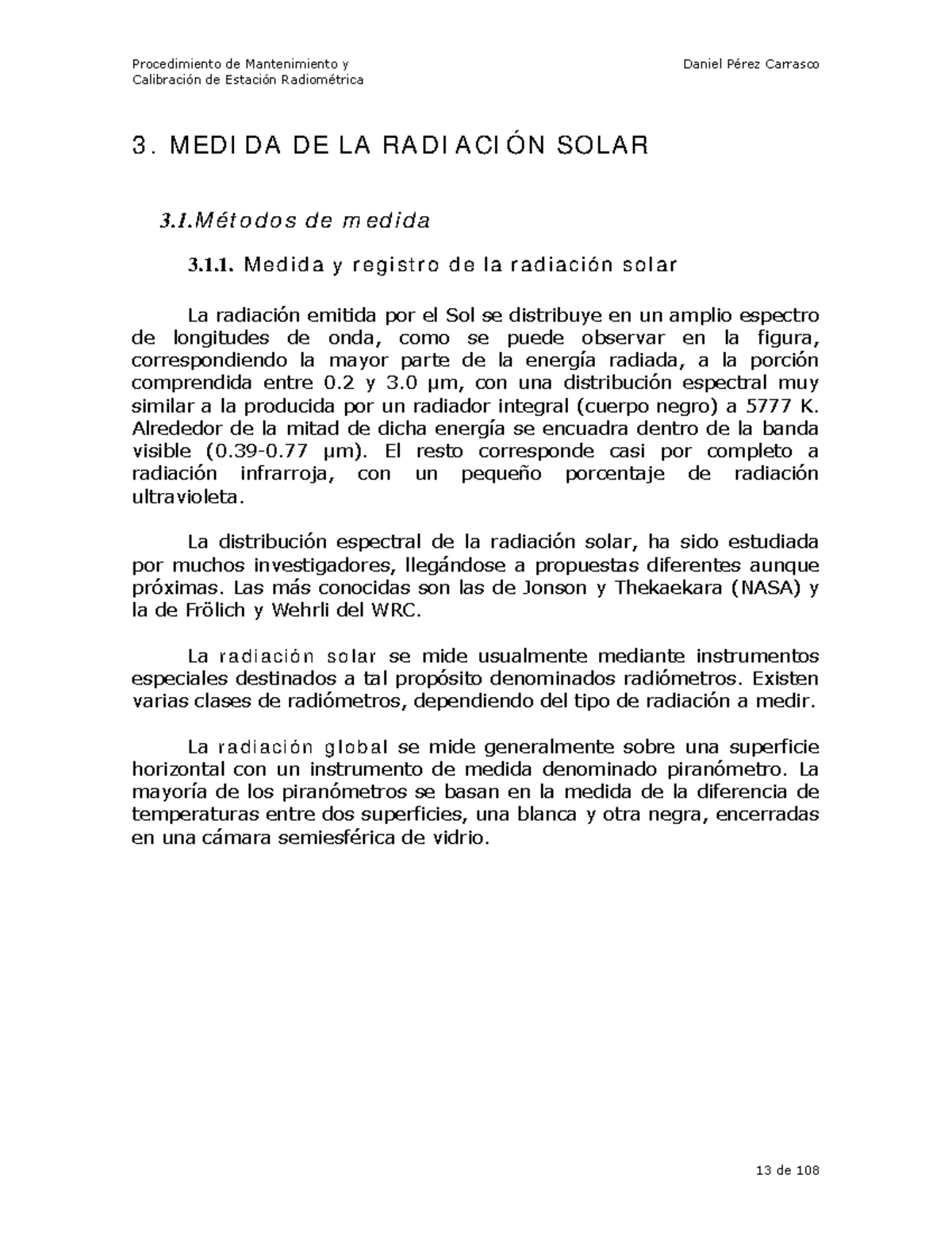 Medida DE LA Radiación Solar - Calibración de Estación Radiométrica 3 ...