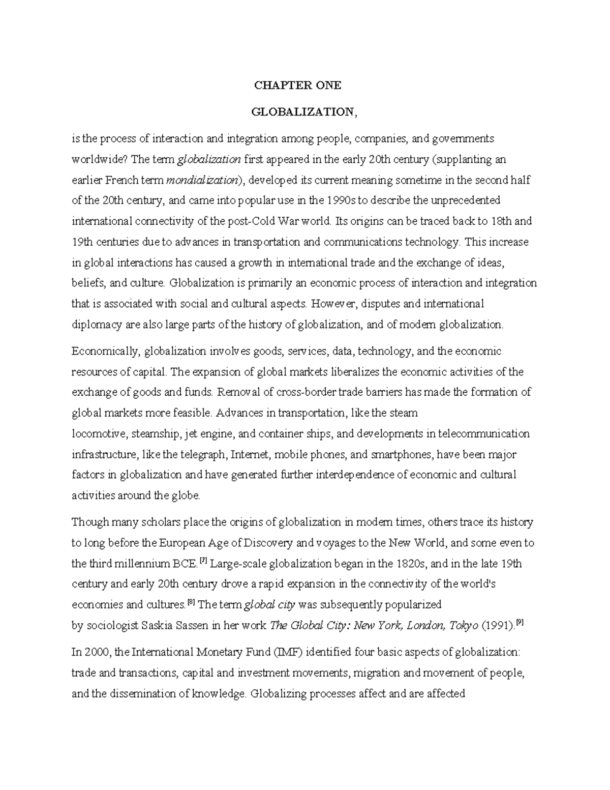 Globalization chapter one - CHAPTER ONE GLOBALIZATION, is the process of interaction and ...