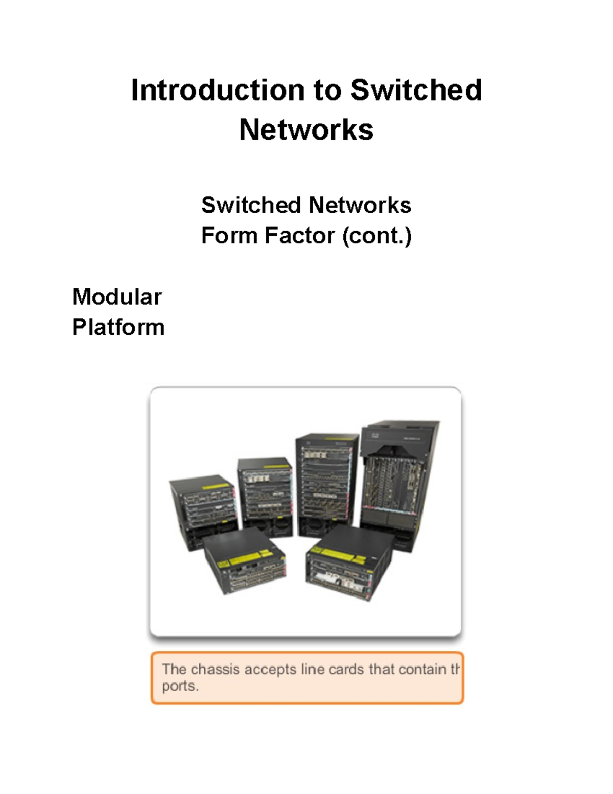 Introduction to Switched Networks - Introduction to Switched Networks ...