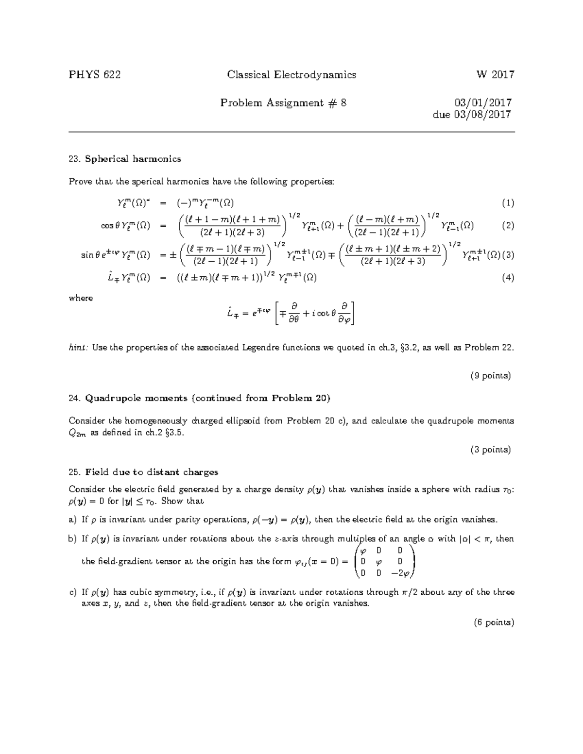 Probset 8 q + a - Homework assignment 8 - PHYS 622 Classical Electrodynamics Problem Assignment ...