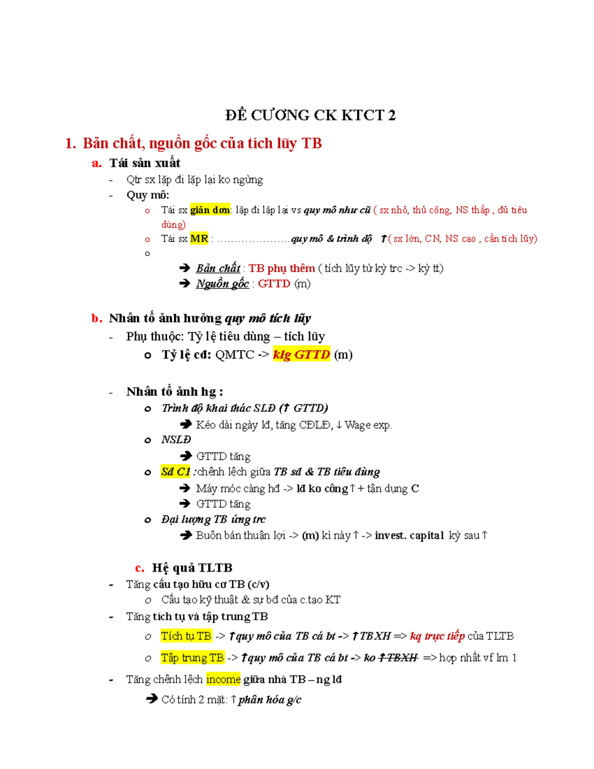 ĐỀ CƯƠNG CK KTCT 2 - Bản chất, nguồn gốc của tích lũy TB a. Tái sản xuất - Qtr sx lặp đi lặp lại ...