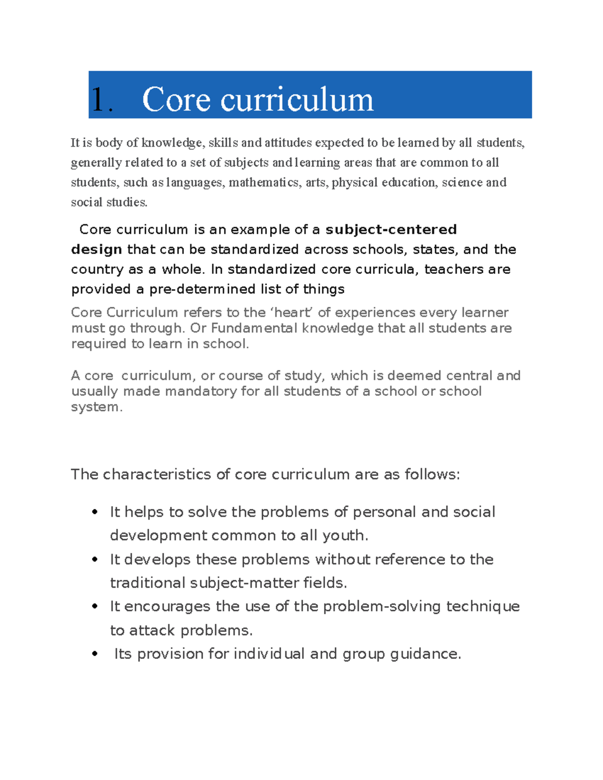 Core curriculum - 1. Core curriculum It is body of knowledge, skills ...