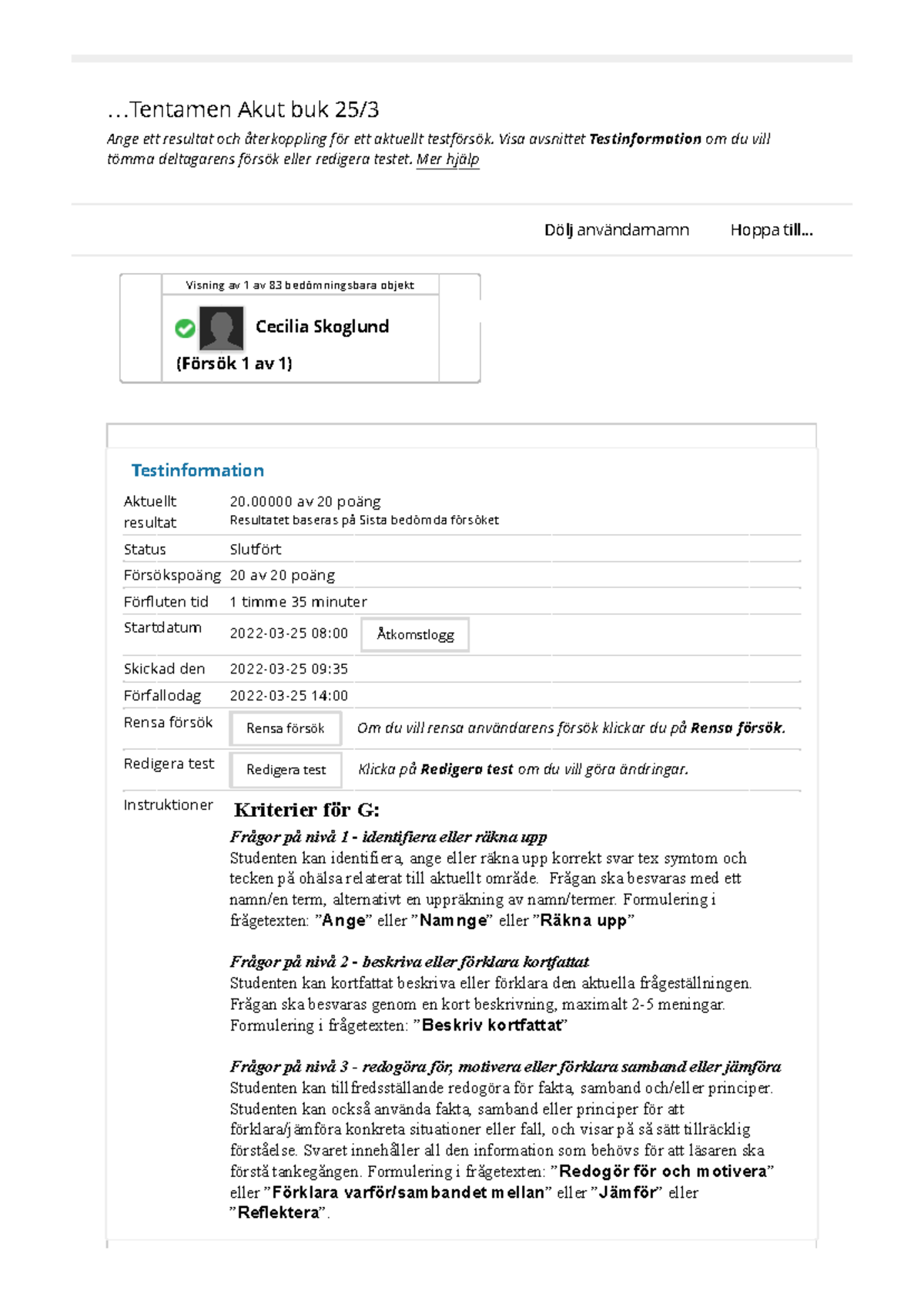 VÅ1053 VT22 2022-03-25 tentamen akutbuk G - .. Akut buk 25/ Ange ett ...