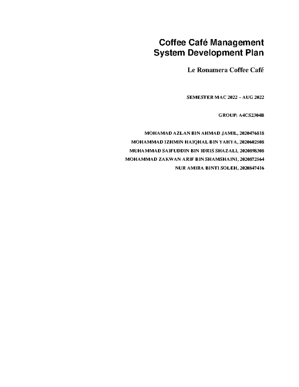 CSC577 Software Development Plan (SDP) - Coffee Café Management System Development Plan Le ...