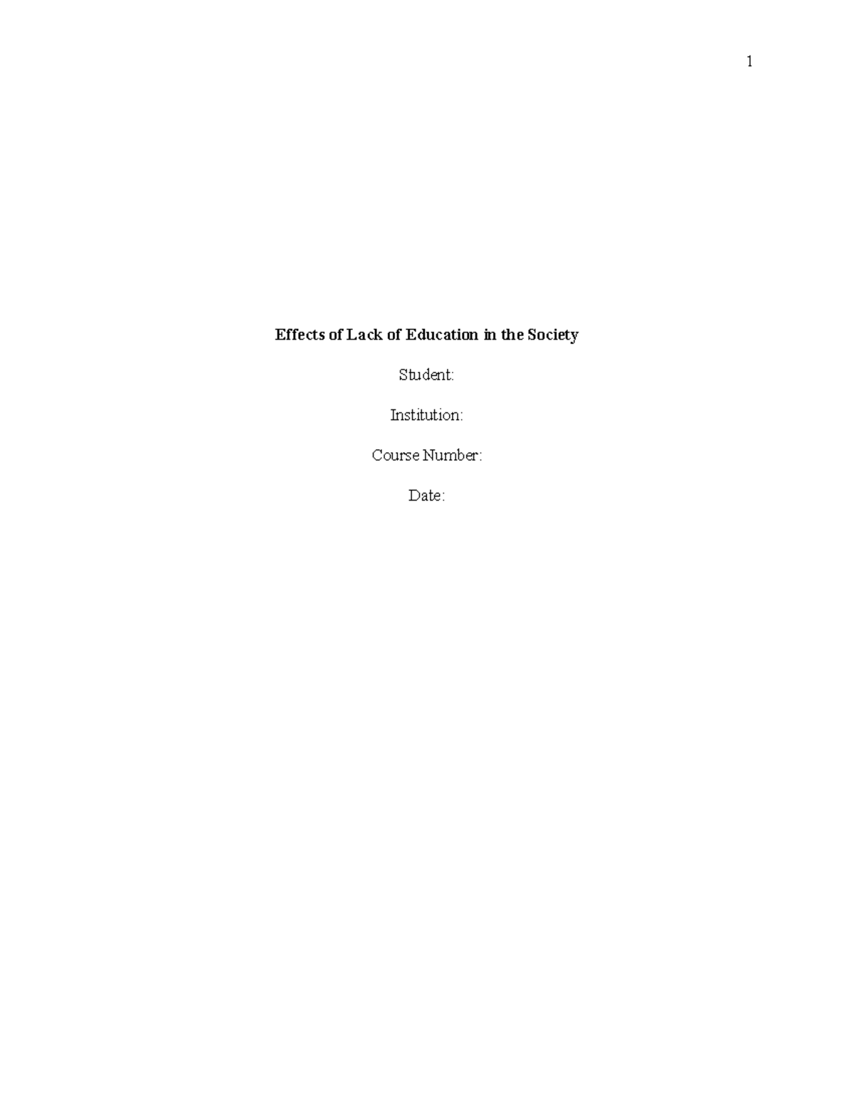 Effects of Lack of Education in the Society.edited - business ...