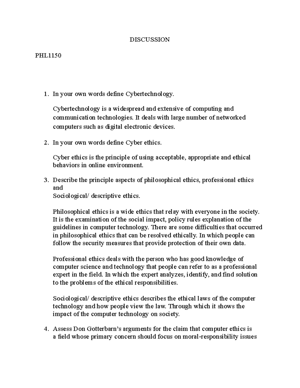 PHL 1150 Chapter ONE Discussion - DISCUSSION PHL In your own words define Cybertechnology. - Studocu