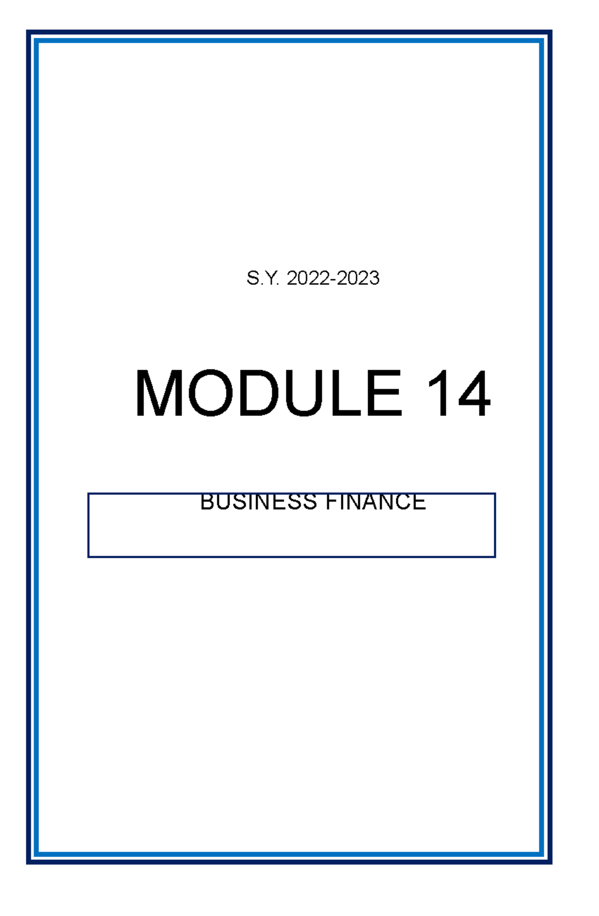 Business finance 14 - module 14 - S. 2022- MODULE 14 BUSINESS FINANCE ...