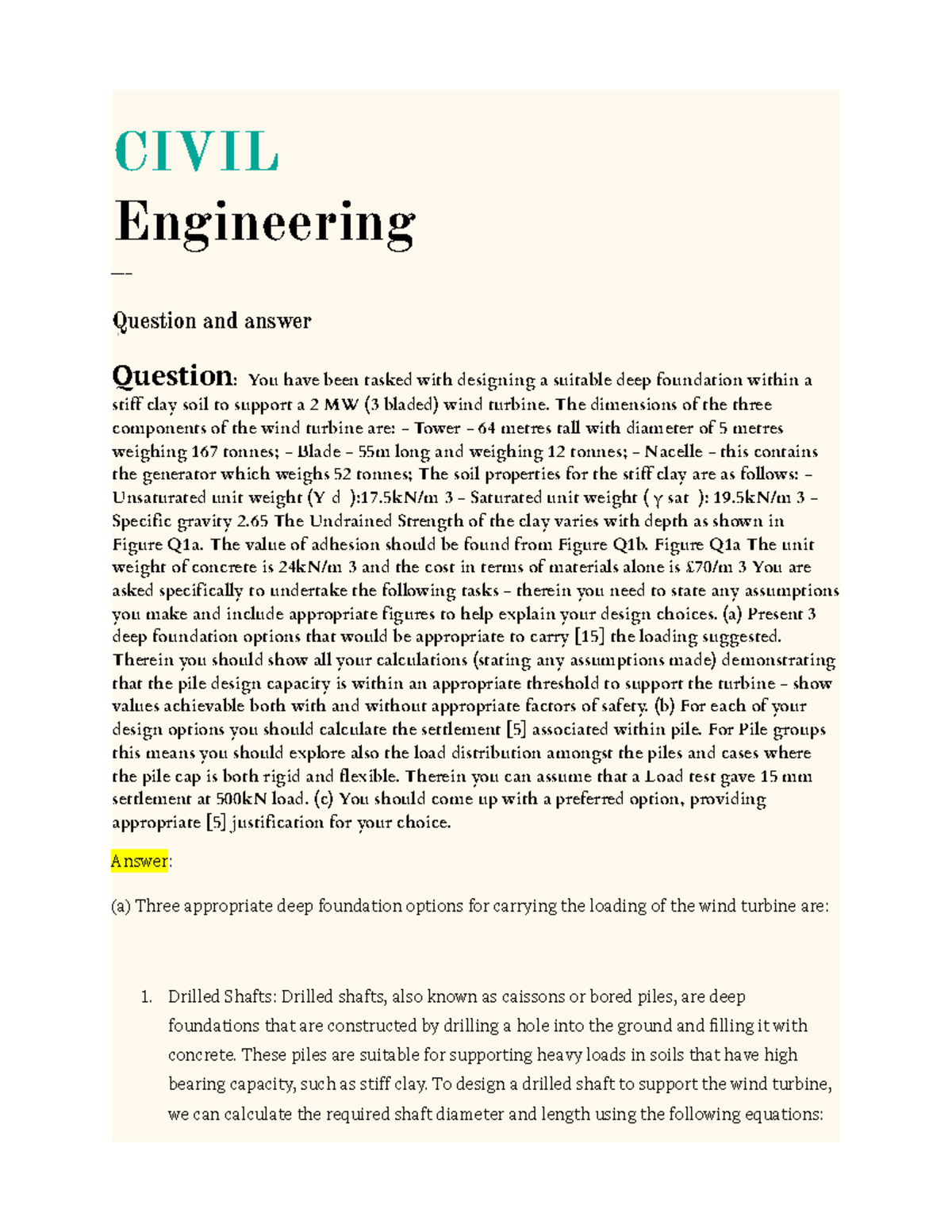 You have been tasked with designing a suitable deep foundation within a ...