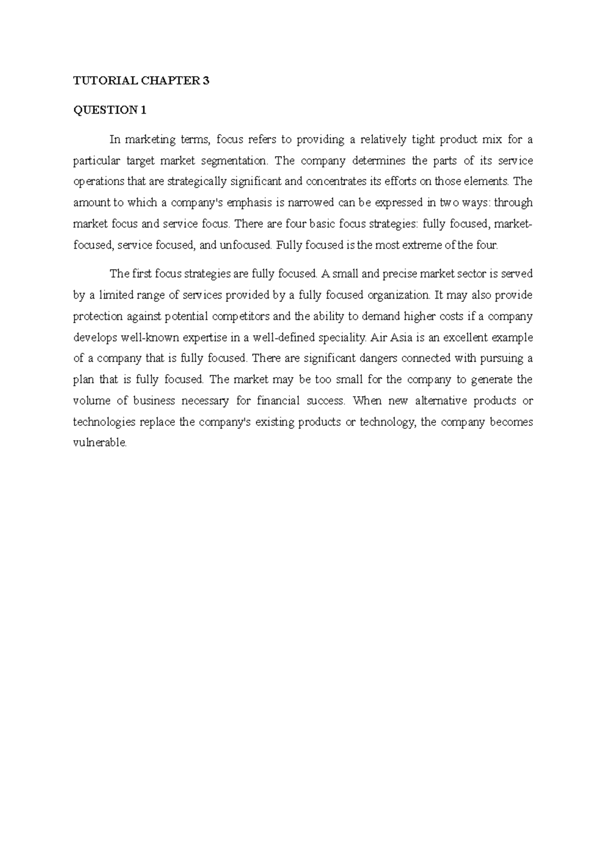 Tutorial Question 1 - TUTORIAL CHAPTER 3 QUESTION 1 In marketing terms ...