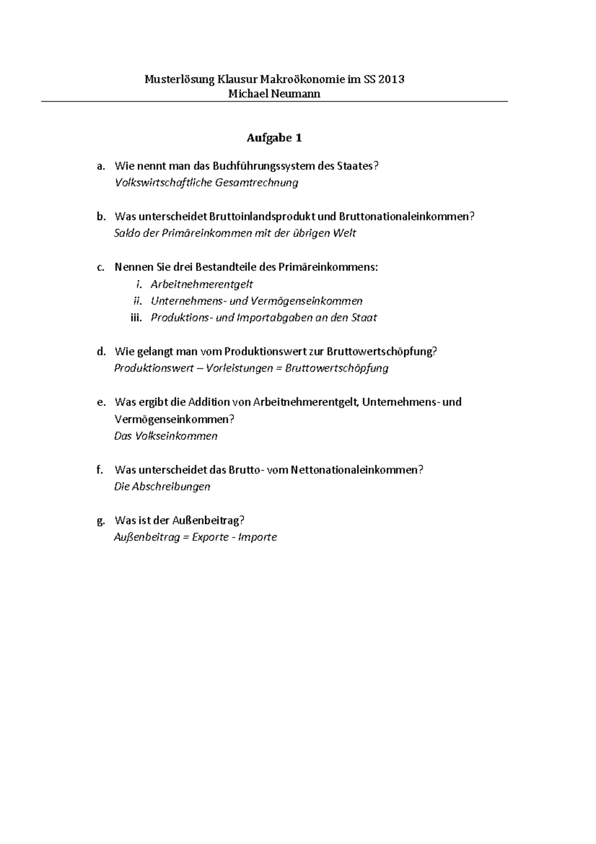 Klausur Summer 2013, Fragen und Antworten - Musterlösung Klausur Makroökonomie im SS 2013 ...