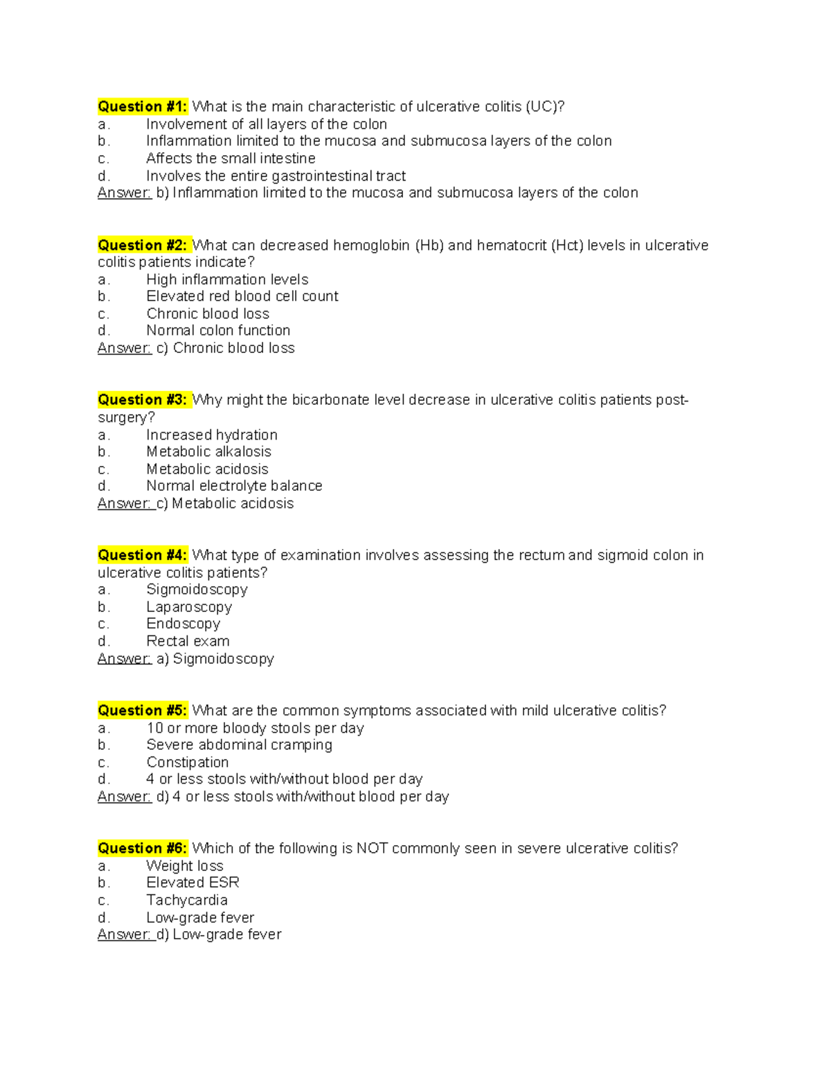 Questions for Ulcerative Colitis - TEST - Question #1: What is the main ...