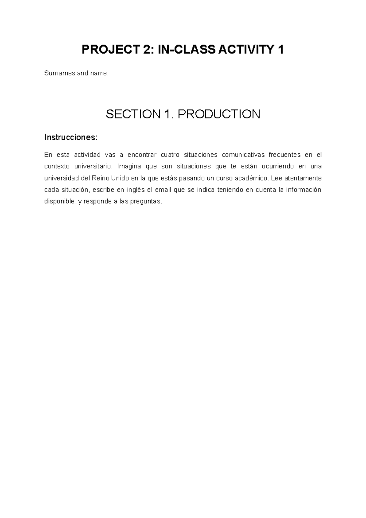 Project 2 In class Production - PROJECT 2: IN-CLASS ACTIVITY 1 Surnames ...