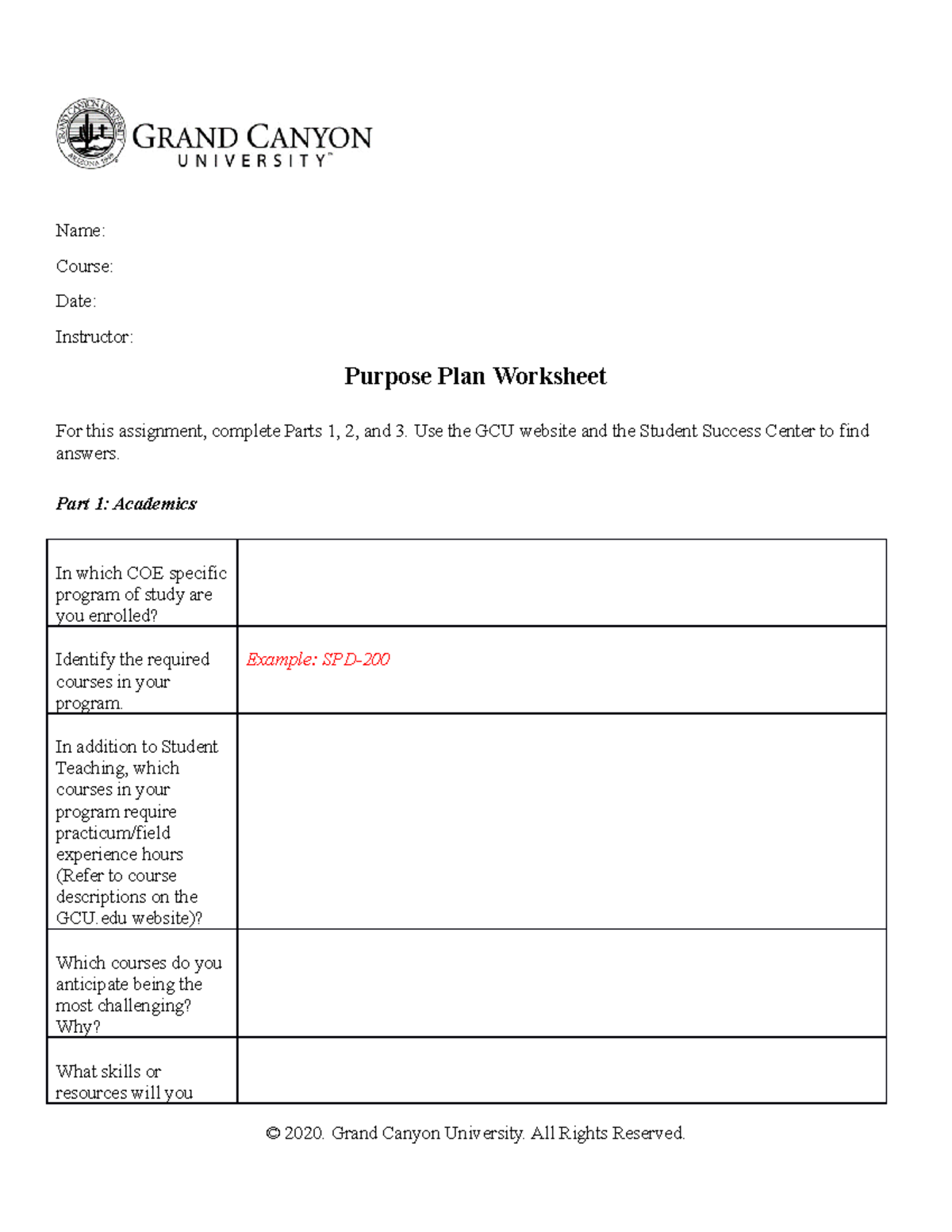 Week 4; Purpose Plan - Assignment - Name: Course: Date: Instructor ...
